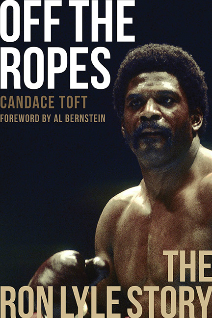 Review: Off the Ropes: The Ron Lyle Story by Candace Toft